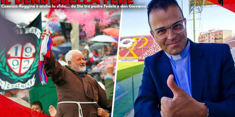 Il derby della fede. Padre Fedele: “Un vero tifoso non conosce ...